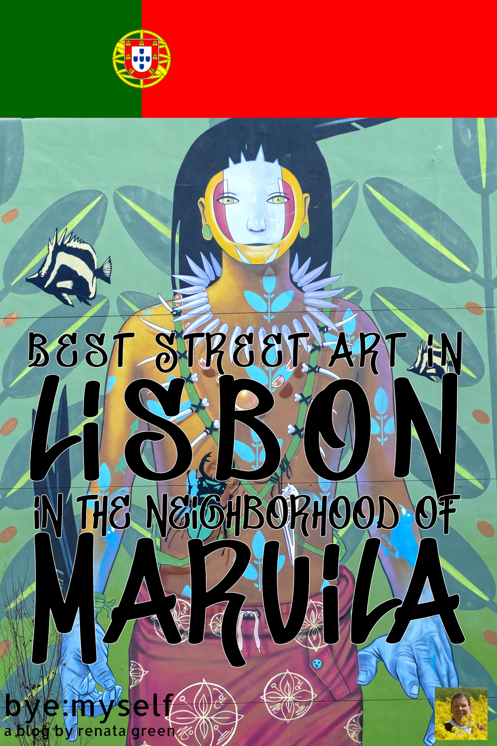 Best Street Art in LISBON – Part II: Marvila | bye:myself
